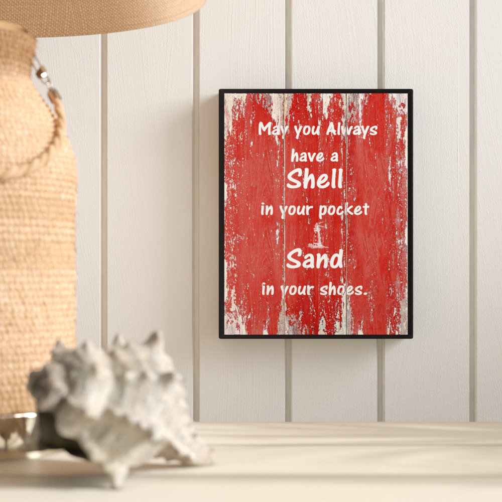 Highland Dunes 'May You Always Have a Shell in Your Pocket Sand in Your Shoes' Framed Textual ...